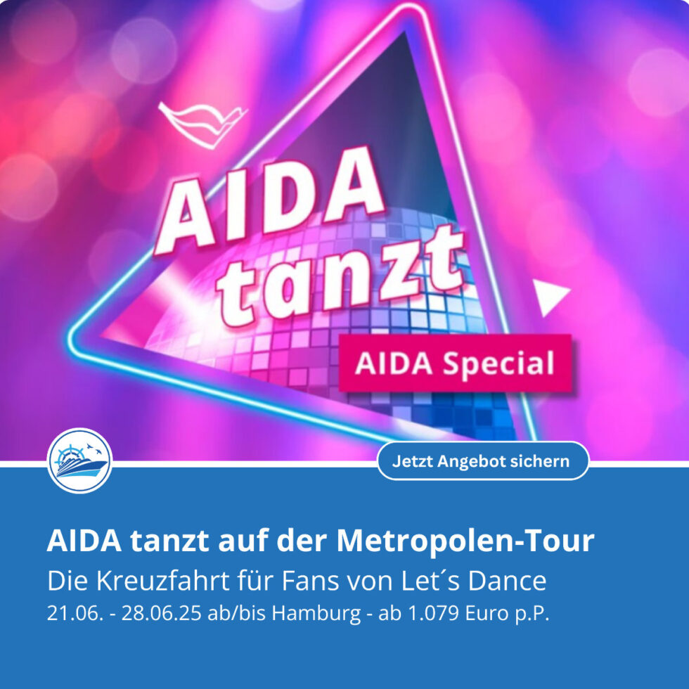AIDA tanzt auf der Metropolen-Tour » Cruisify.de