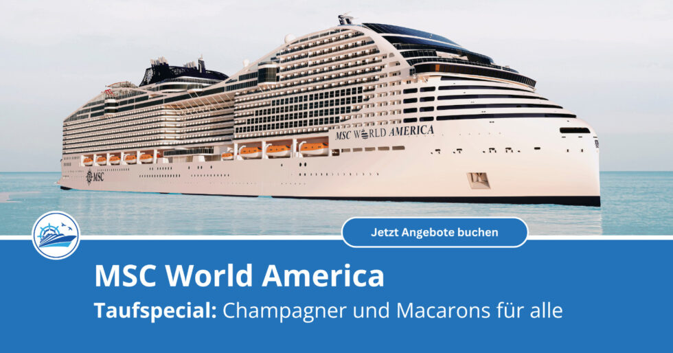 MSC World America Taufspecial - Champagner und Macarons für unsere ...